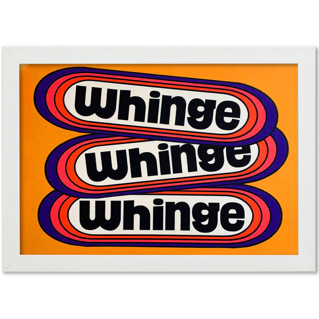 Whinge Whinge Whinge | David Art Wales