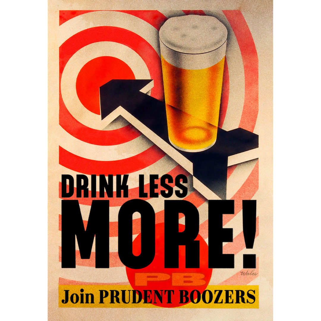 Drink Less More | David Art Wales